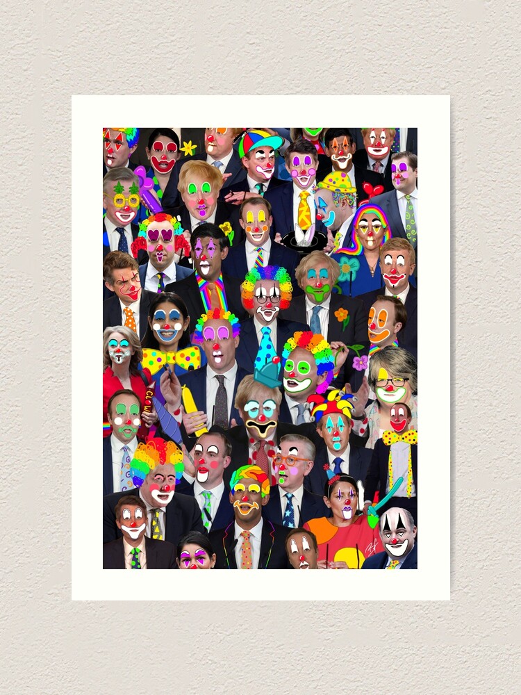 "Tory Clowns " Art Print for Sale by hasnomiddlename | Redbubble
