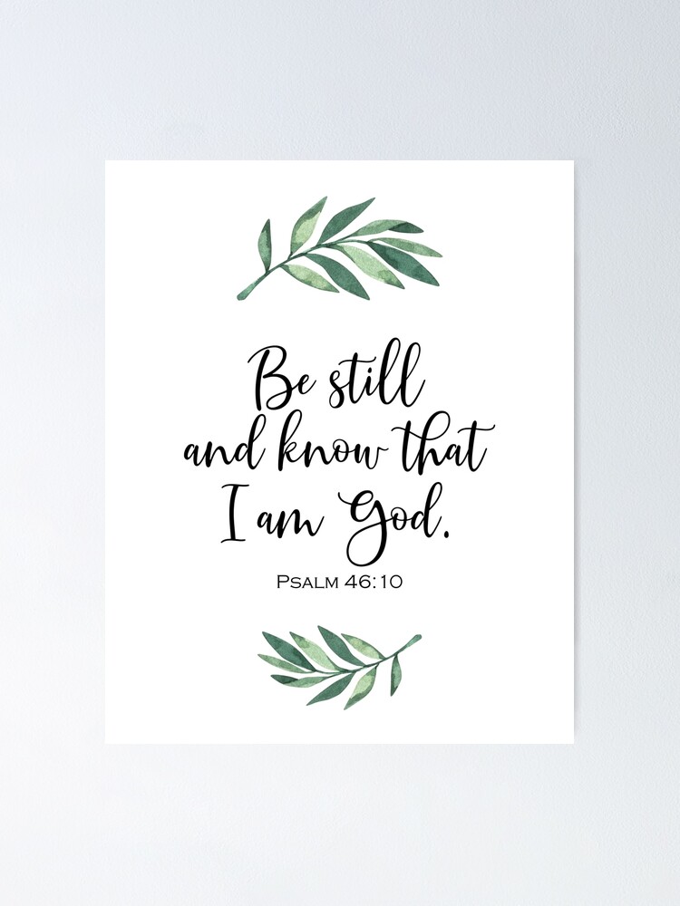 "Be still and know that I am God with Watercolor Leaf Design from Psalm ...