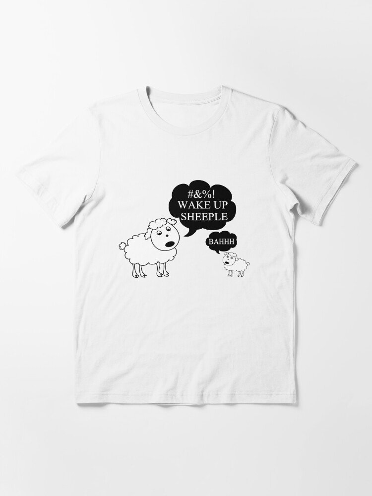 "Sheep Says Wake Up Sheeple" T-shirt for Sale by FireFoxxy | Redbubble ...
