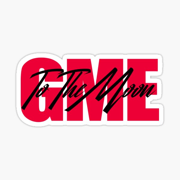 "GME TO THE MOON" Sticker for Sale by HappyArts90 | Redbubble