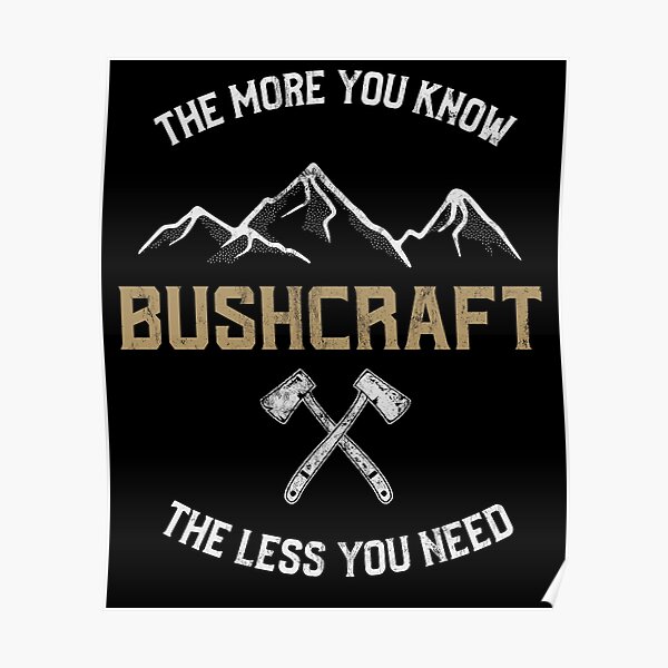 "Distressed Bushcraft Survival Skills for Bushcrafters Hikers" Poster ...