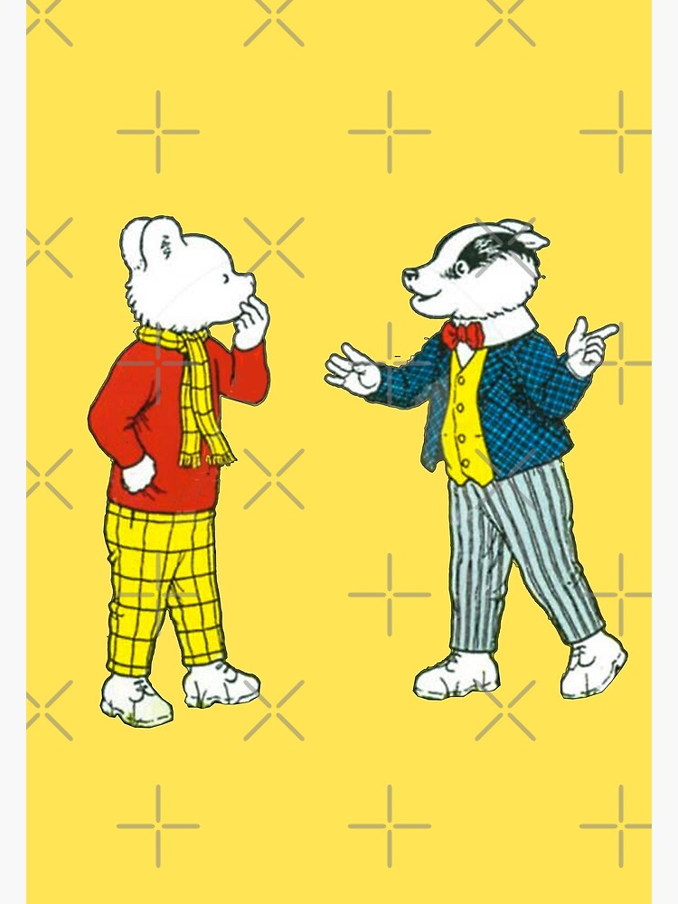 "Rupert bear and bill badger" Poster by nostalgia-store | Redbubble