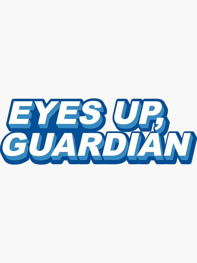 "Eyes Up, Guardian - Blue" Sticker for Sale by designsByBird | Redbubble