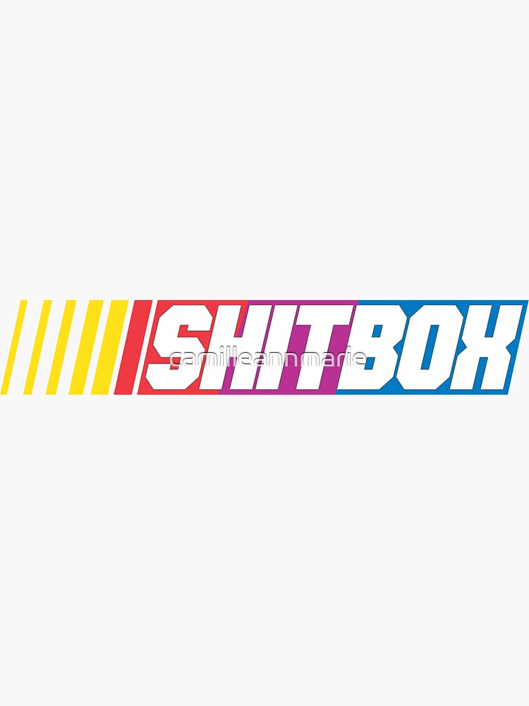 "Shitbox Sticker" Sticker for Sale by camilleannmarie | Redbubble