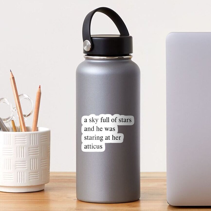 "atticus poem " Sticker for Sale by rcoug9 | Redbubble