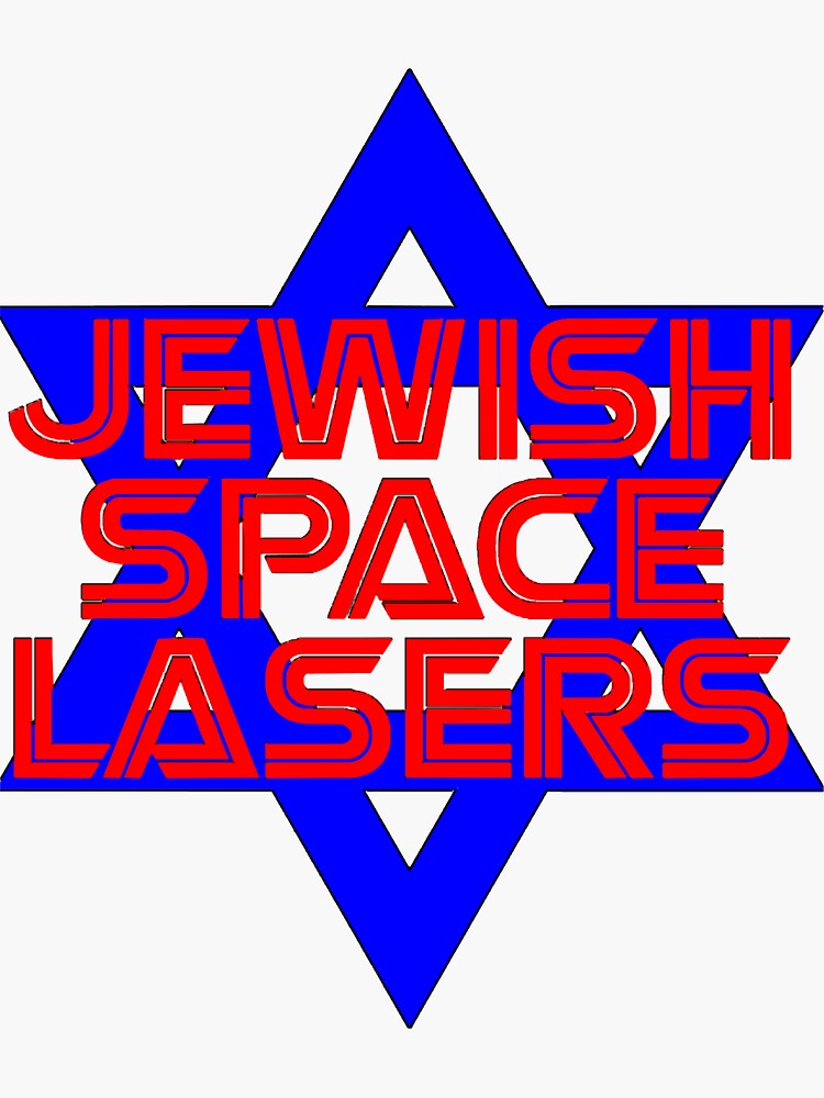 "Jewish Space Lasers Funny Memes Classic T-Shirt" Sticker by Lukifo ...