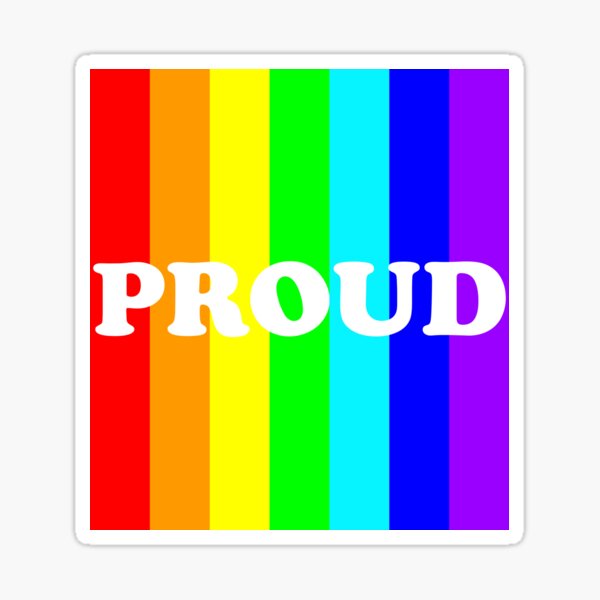 "PROUD! " Sticker for Sale by Typo-Graphic | Redbubble