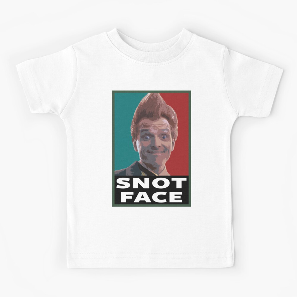 "Snot Face" Kids T-Shirt for Sale by TeeMania | Redbubble