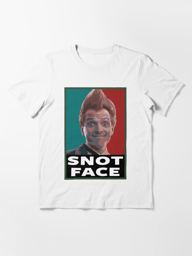 "Snot Face" T-shirt for Sale by TeeMania | Redbubble | rik mayall t ...