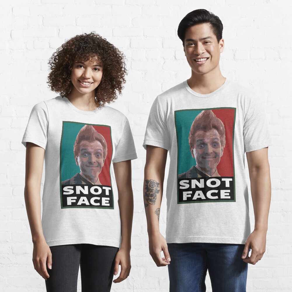 "Snot Face" T-shirt for Sale by TeeMania | Redbubble | rik mayall t ...