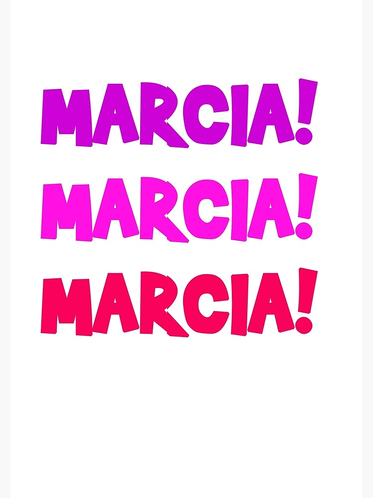 "Marcia Marcia Marcia!" Poster for Sale by Television- | Redbubble