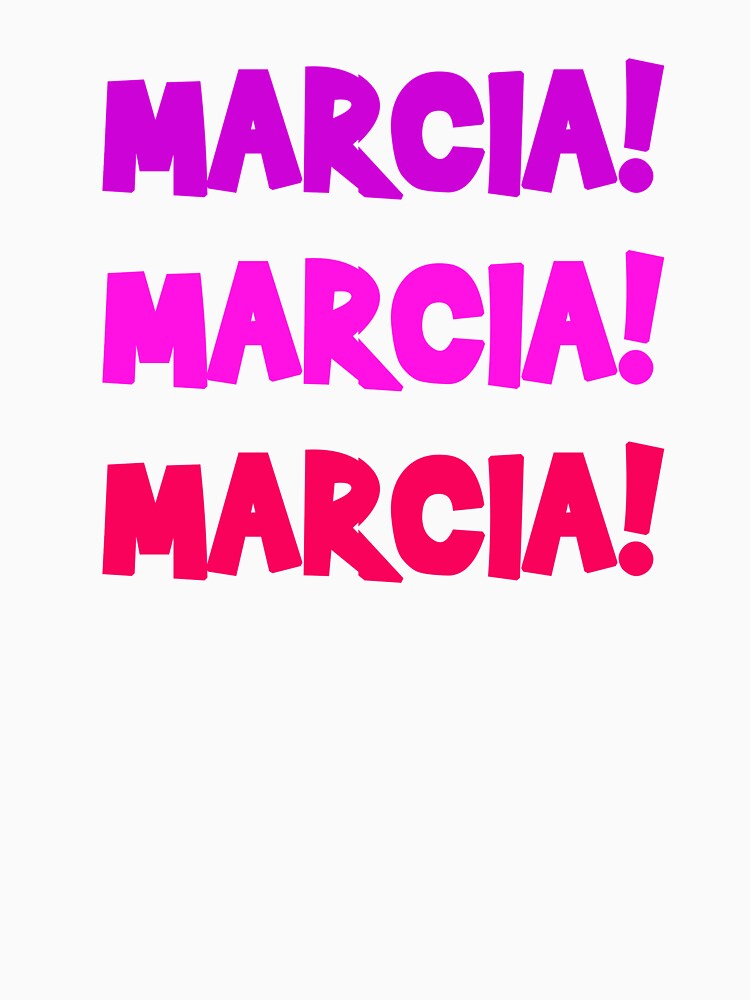 "Marcia Marcia Marcia!" Essential T-Shirt for Sale by Television ...