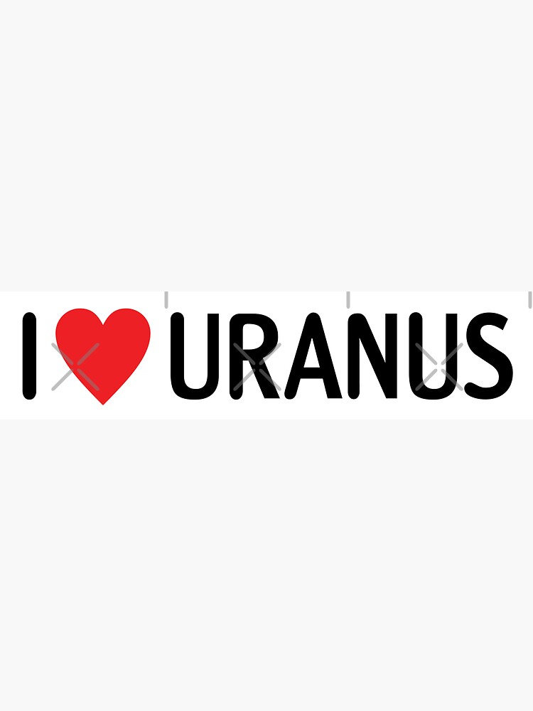"I heart Uranus - funny space joke bumper sticker" Sticker for Sale by ...