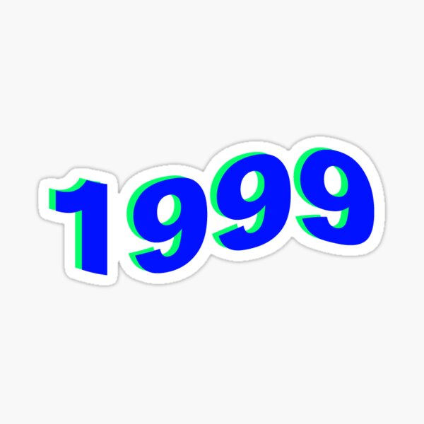 "1999 sticker" Sticker for Sale by FARRAH7 | Redbubble