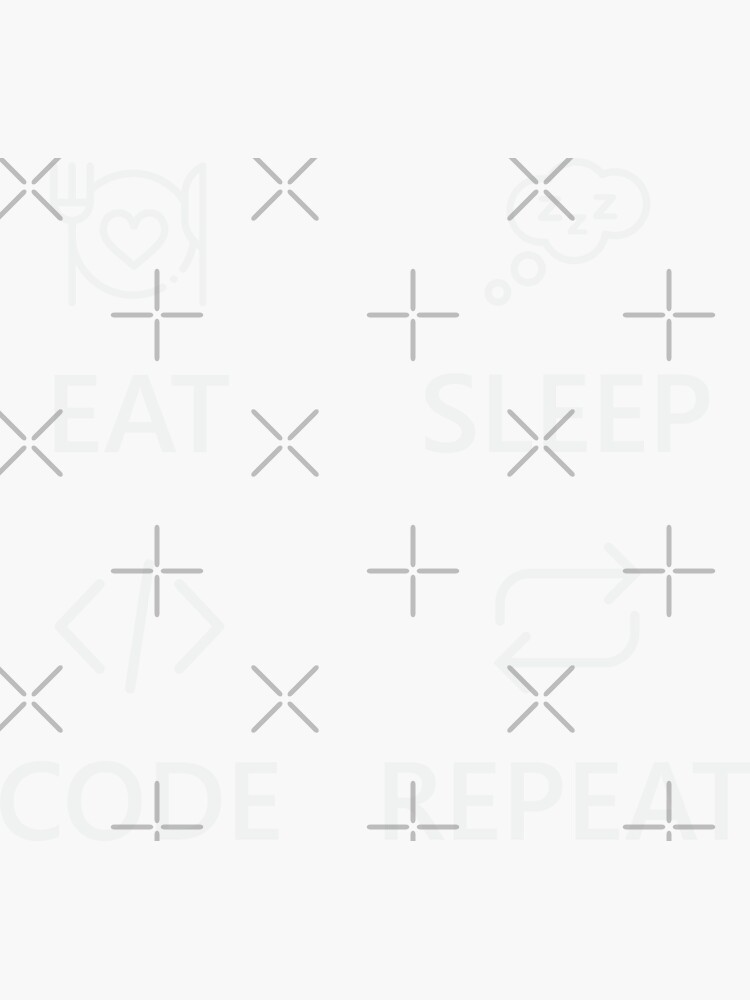 Eat Sleep Code Repeat Funny And Cute Programmer Developer Coder Life Cycle Routine Sticker By