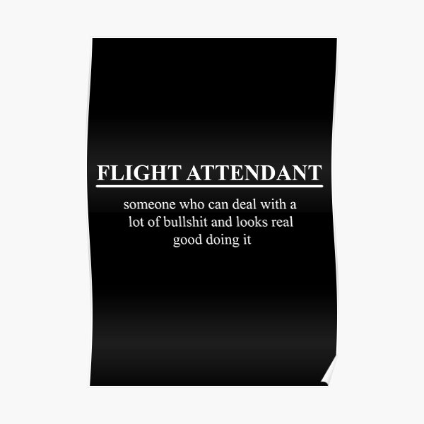 Funny Flight Attendant Definition Poster By Swarno Redbubble funny-flight-attendant-definition-poster-by-swarno-redbubble