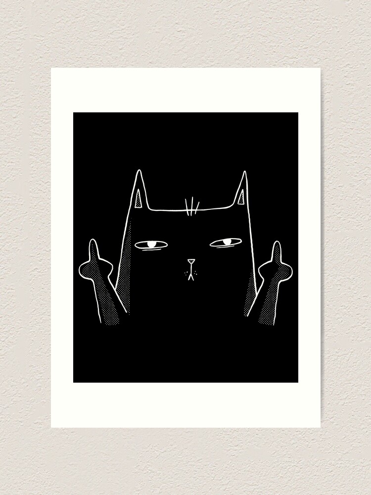 "Middle Finger Cat " Art Print for Sale by Ashwhole2020 | Redbubble
