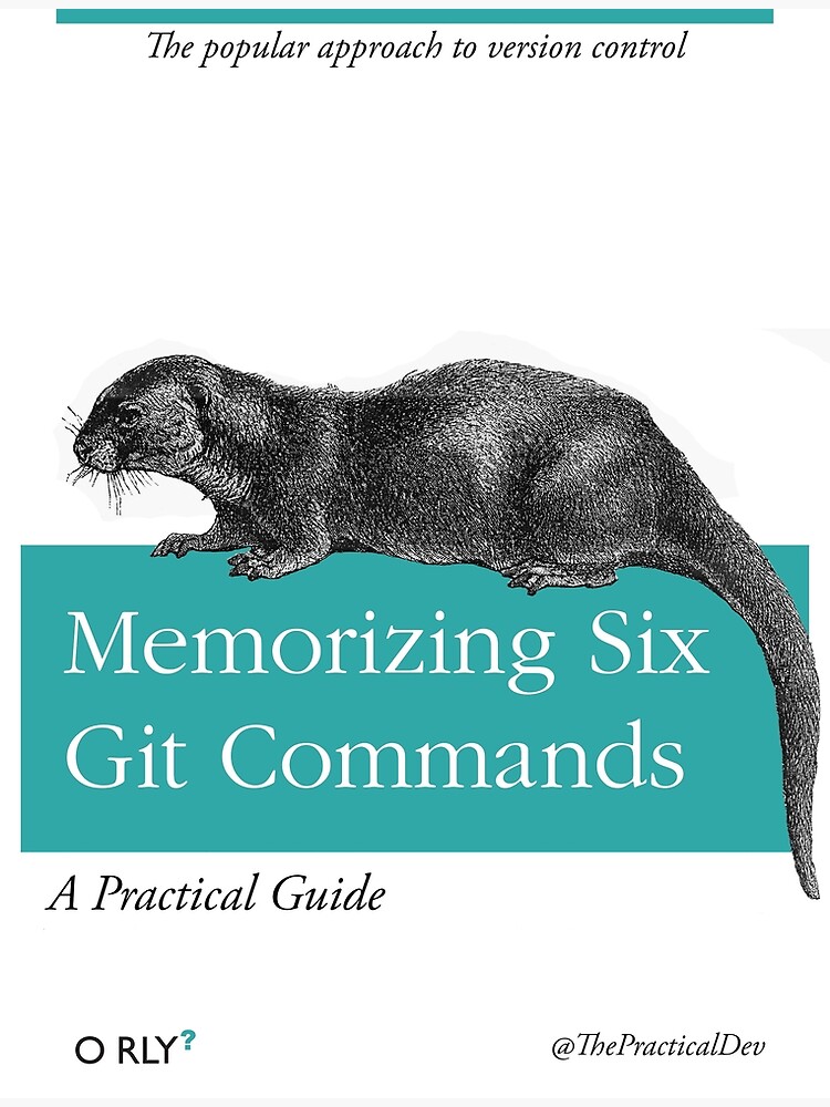 Memorizing Six Git Commands Poster For Sale By Moondry Redbubble