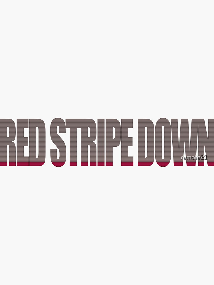 "Red Stripe Down" Sticker by remote21 | Redbubble