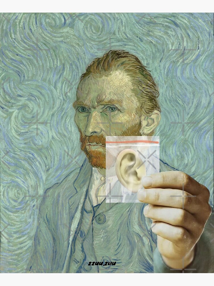 "van gogh's ear " Poster for Sale by zuzutr | Redbubble