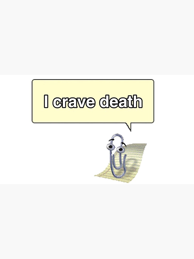 "clippy craves death" Sticker for Sale by izziraine | Redbubble