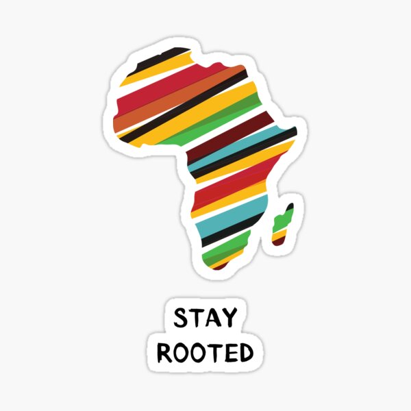 "Stay Rooted Map of Africa" Sticker for Sale by Moonyluvdesigns | Redbubble