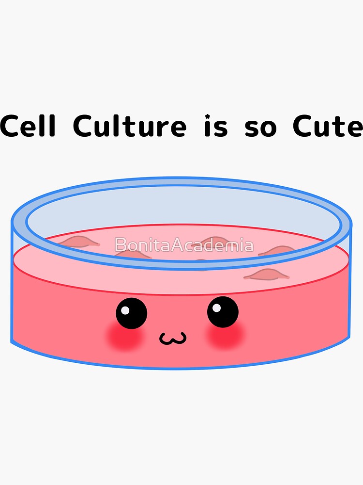 "Cell Culture is so Cute " Sticker for Sale by BonitaAcademia | Redbubble