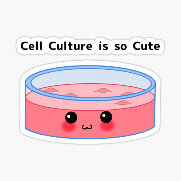 "Cell Culture is so Cute " Sticker for Sale by BonitaAcademia | Redbubble