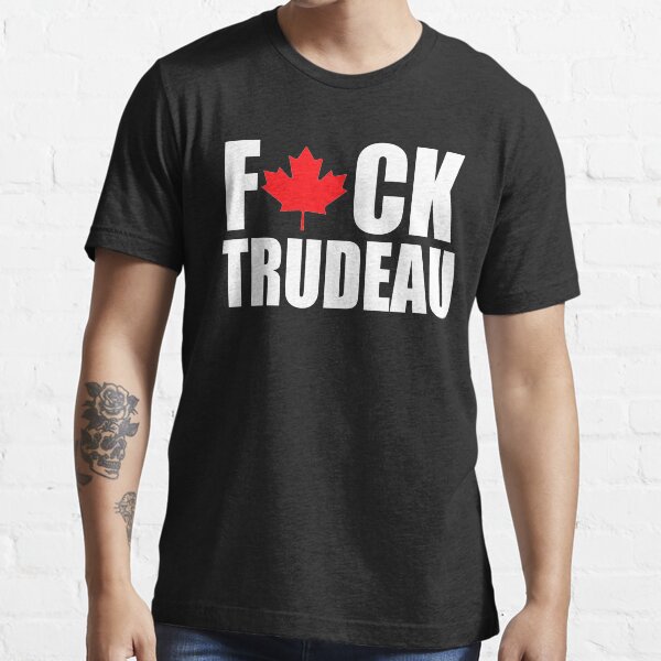 F Ck Trudeau Gifts & Merchandise | Redbubble