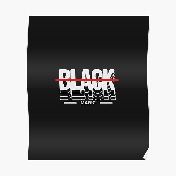"Black Magic" Poster by boopsblunt | Redbubble