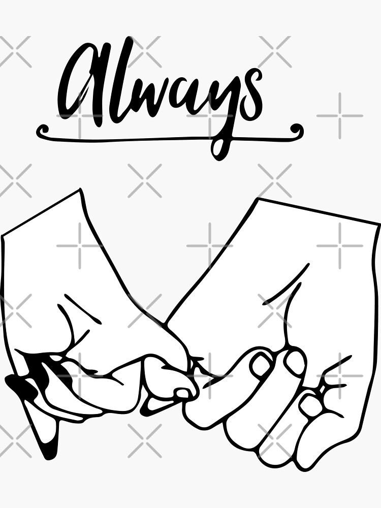 "Always" Sticker by CHVRDesing | Redbubble