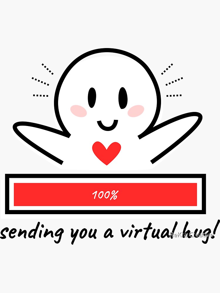 "Sending You a Virtual Hug!" Sticker for Sale by ReKra | Redbubble