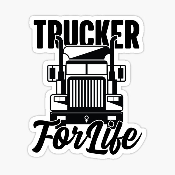 "Trucker For Life Female Semi Driver Hauling Tractor Trailers" Sticker ...