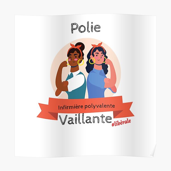 "Polite and valiant nurse" Poster by LILI0218 | Redbubble