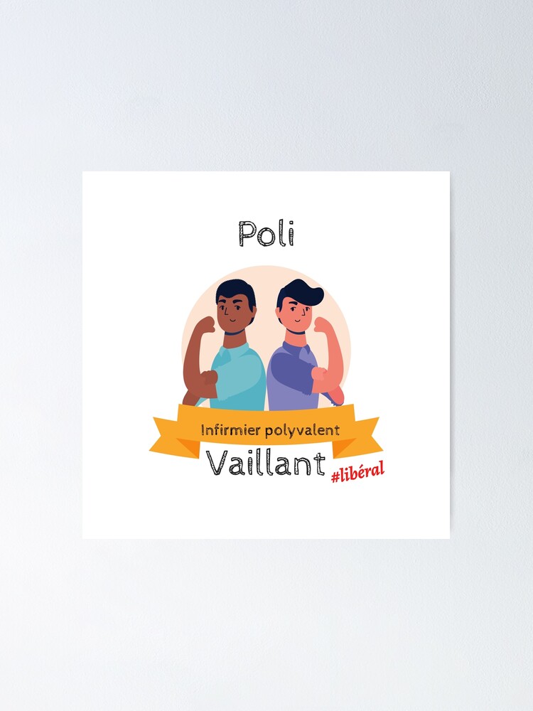 "Polite and valiant nurse" Poster for Sale by LILI0218 | Redbubble