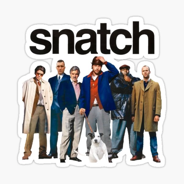 Snatch Gifts & Merchandise | Redbubble