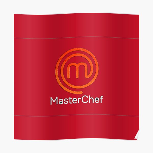 "Masterchef" Poster by Kissezersh | Redbubble