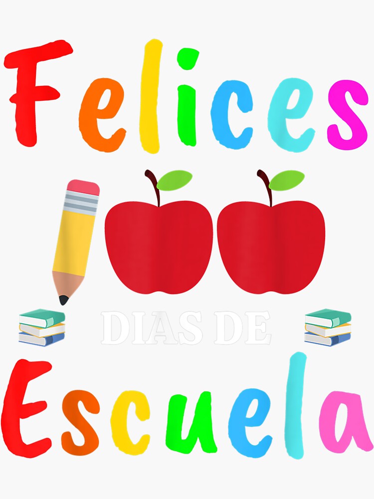"Feliz 100 Dias De Escuela Spanish Happy 100th Days Of School" Sticker ...