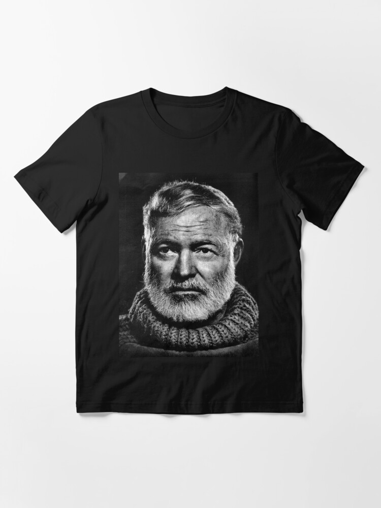 "Ernest Hemingway " T-shirt for Sale by Cravagnati | Redbubble | ernest ...