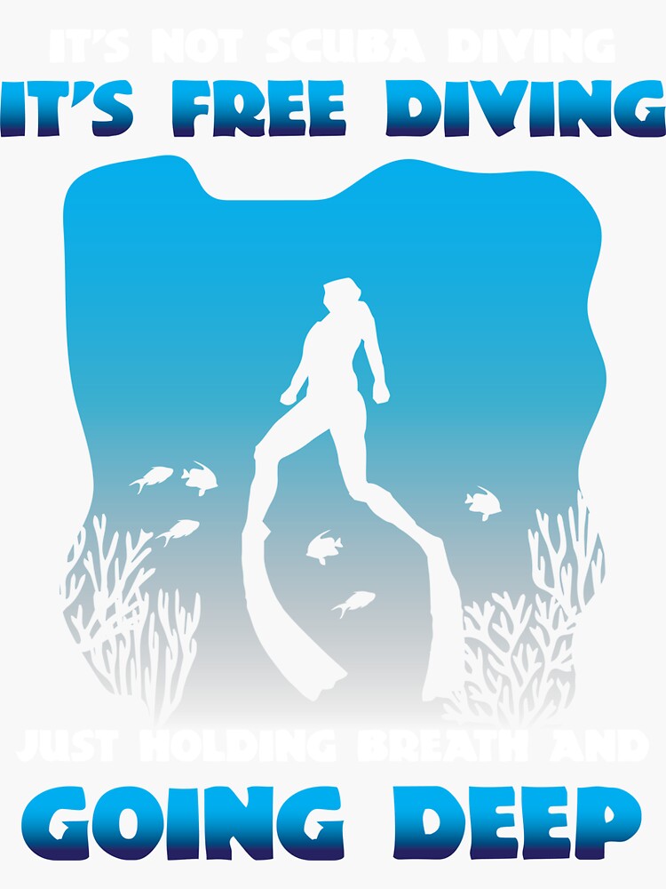 "Freediving, Freediver & Apnoe Diving, One Breath" Sticker for Sale by ...