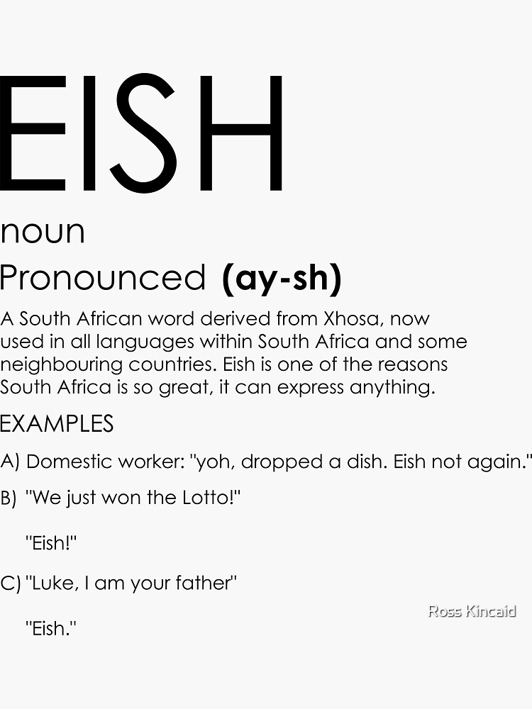 "South African Eish" Sticker by the-flash | Redbubble