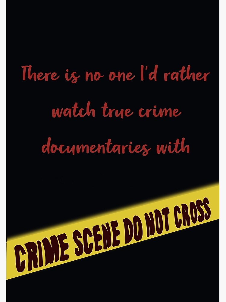 "True Crime " Art Print for Sale by PercyStPrints | Redbubble