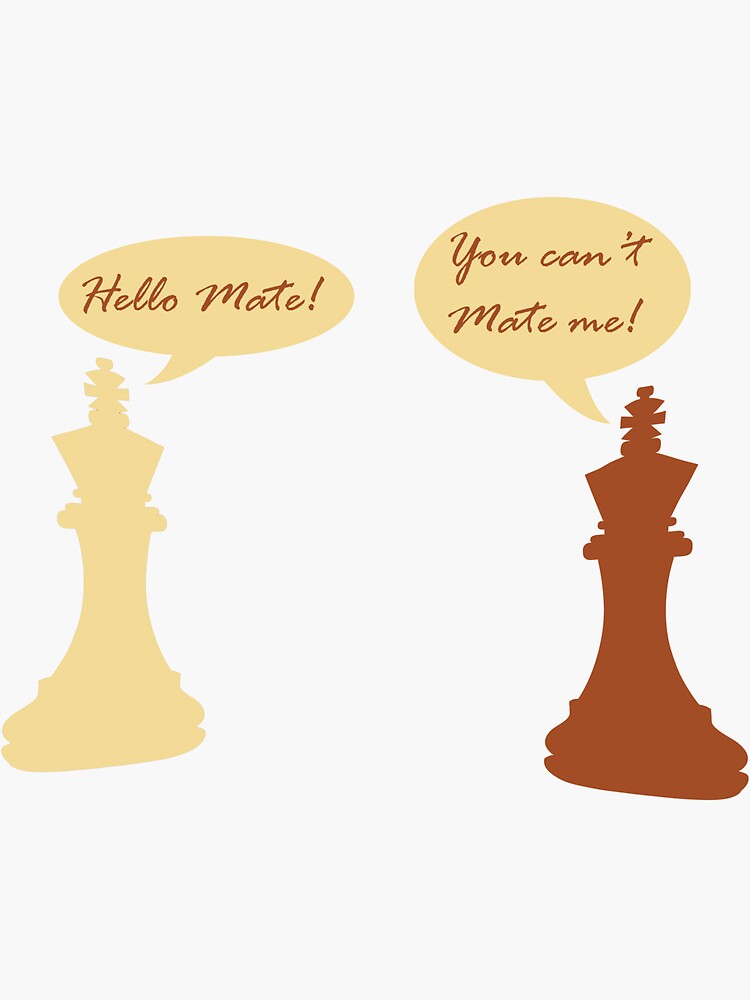 "Hello Mate!" Sticker by ChessMemes | Redbubble