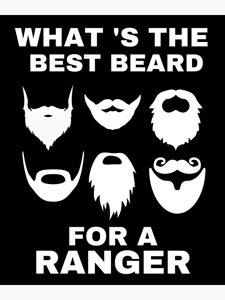 "BEARD FOR RANGER, BEST BEARD, BEARDED RANGER, IS THE BEST," Sticker by ...