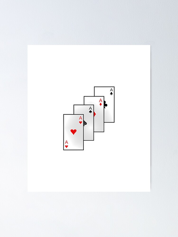 "4 aces" Poster for Sale by marecare532 | Redbubble