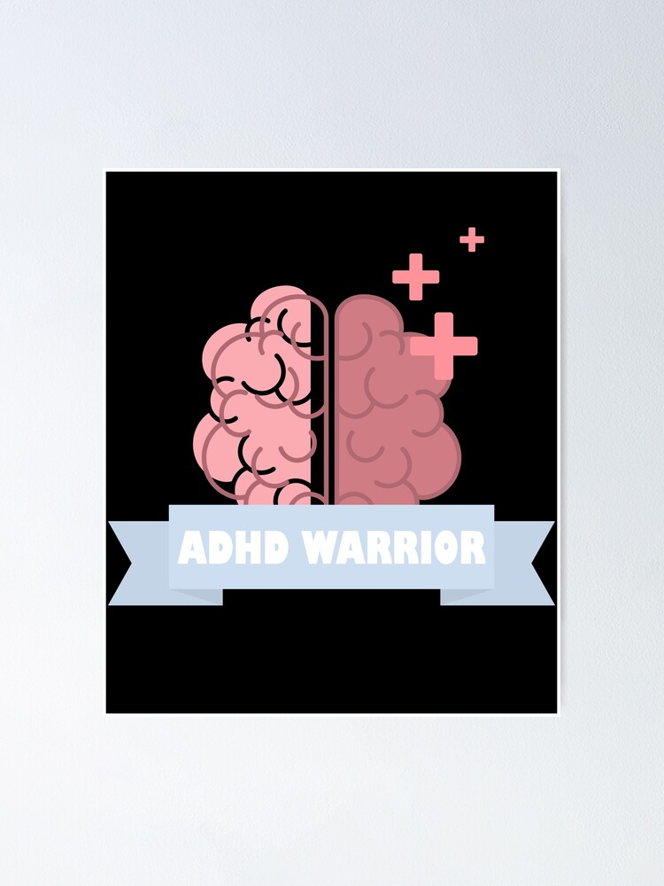 "ADHD Warrior" Poster for Sale by DesignByJK | Redbubble