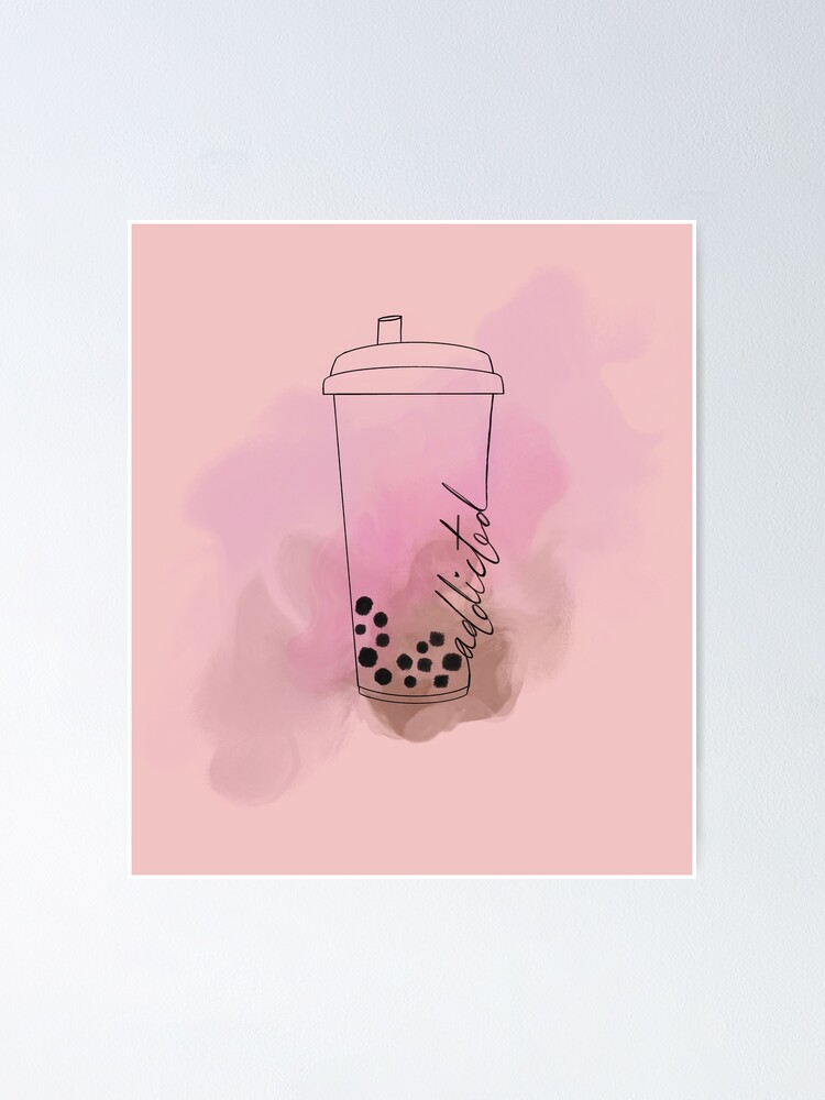 "Bubble Tea Addiction" Poster by asianvanilla | Redbubble
