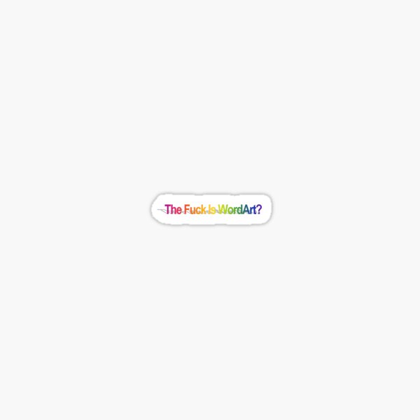 "The Frick Is Word Art" Sticker for Sale by DataDumb | Redbubble