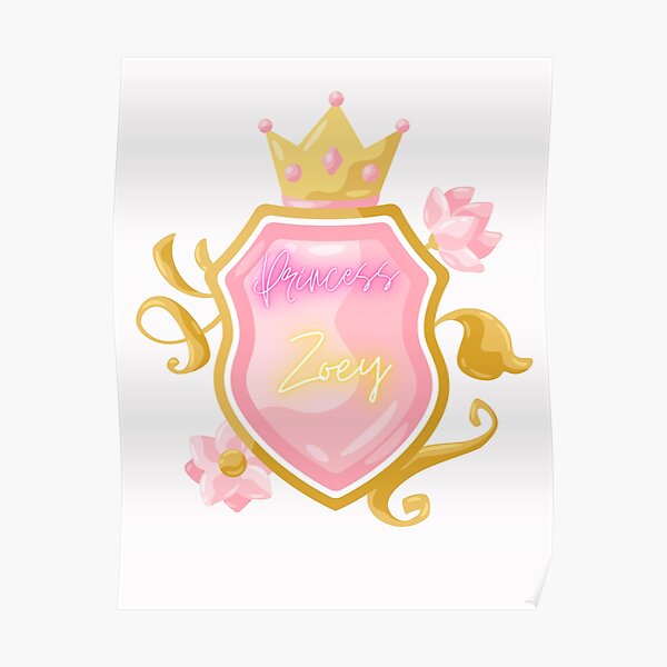 "Princess Zoey" Poster for Sale by Sheen-designs | Redbubble