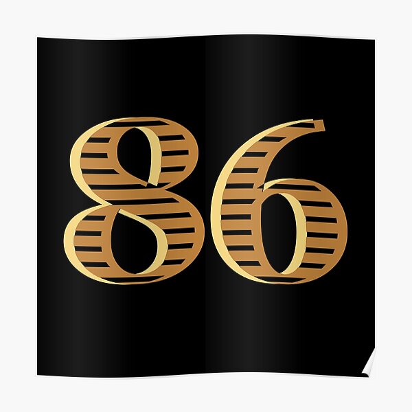 "Gold Number 86 Eighty six Best Birthday Gift" Poster for Sale by ...